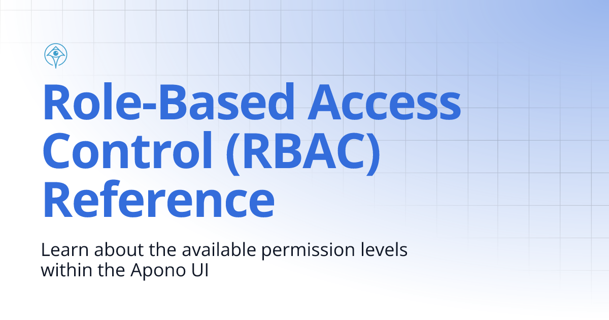 Role-Based Access Control (RBAC) Reference | Documentation and Guides | Apono