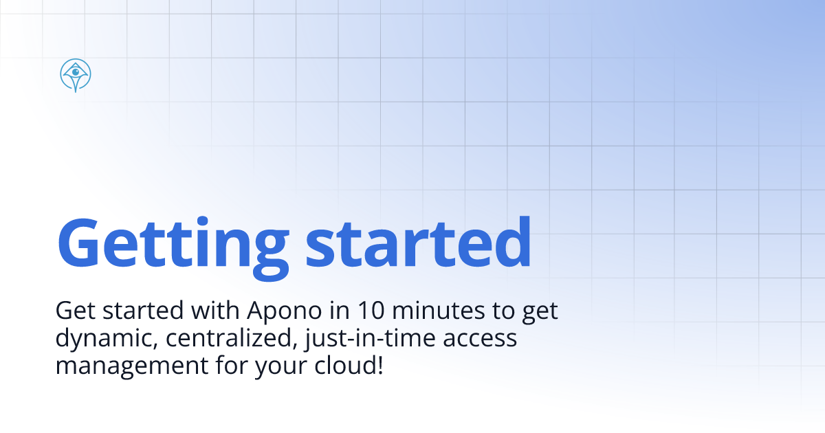 Getting started | Apono