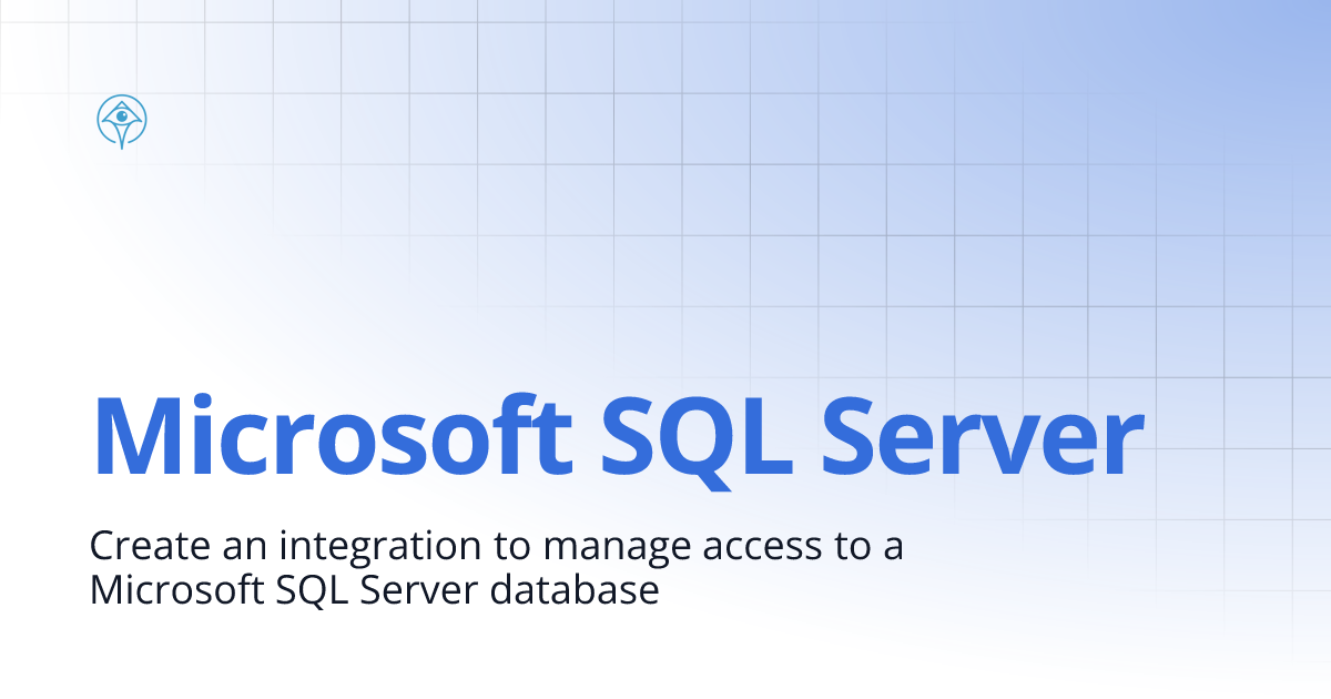 Microsoft SQL Server | Documentation and Guides | Apono