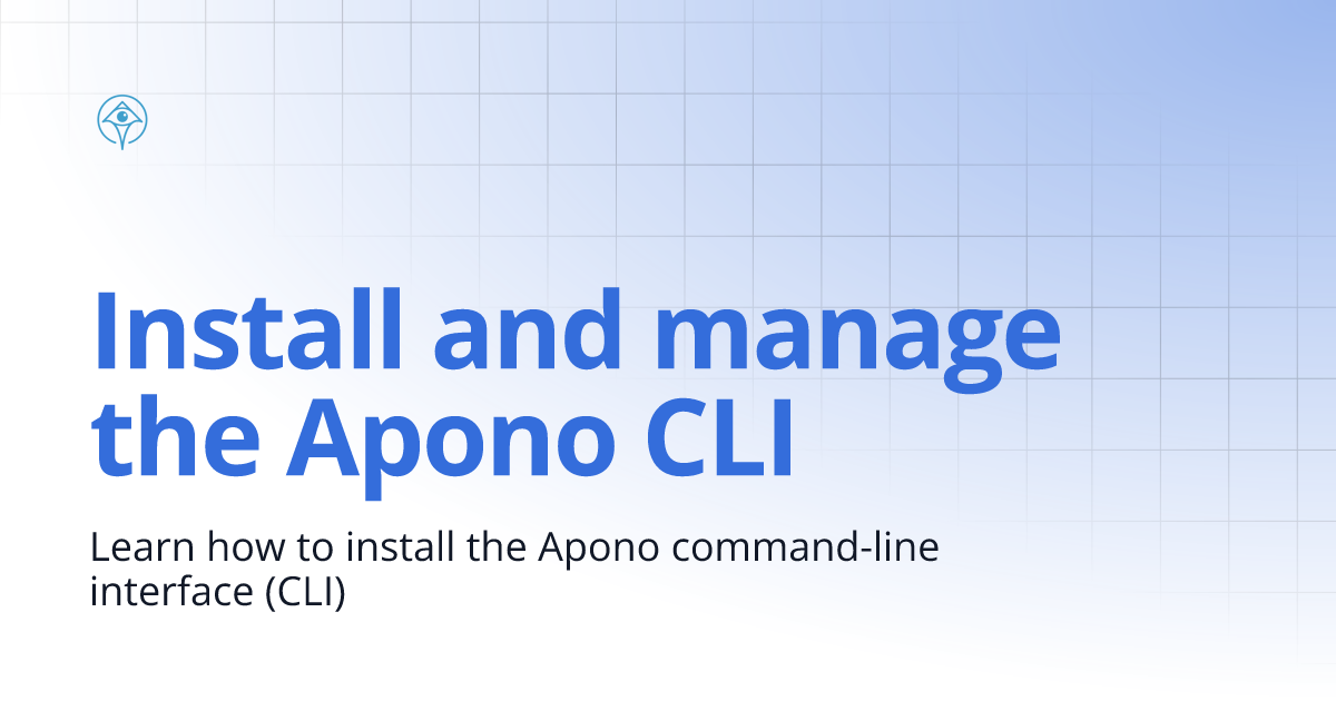 Install and manage the Apono CLI | Apono