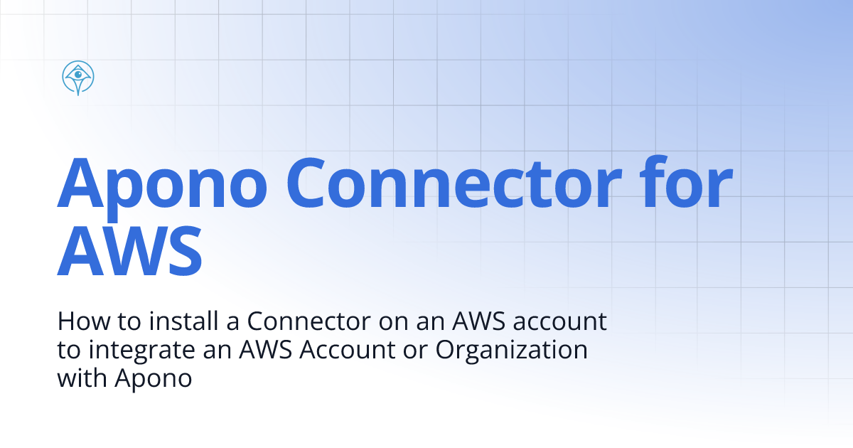 Apono Connector for AWS | Documentation and Guides | Apono