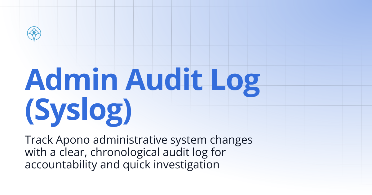 Admin Audit Log (Syslog) | Apono