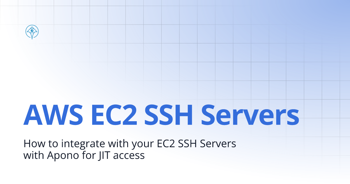 AWS EC2 SSH Servers | Apono